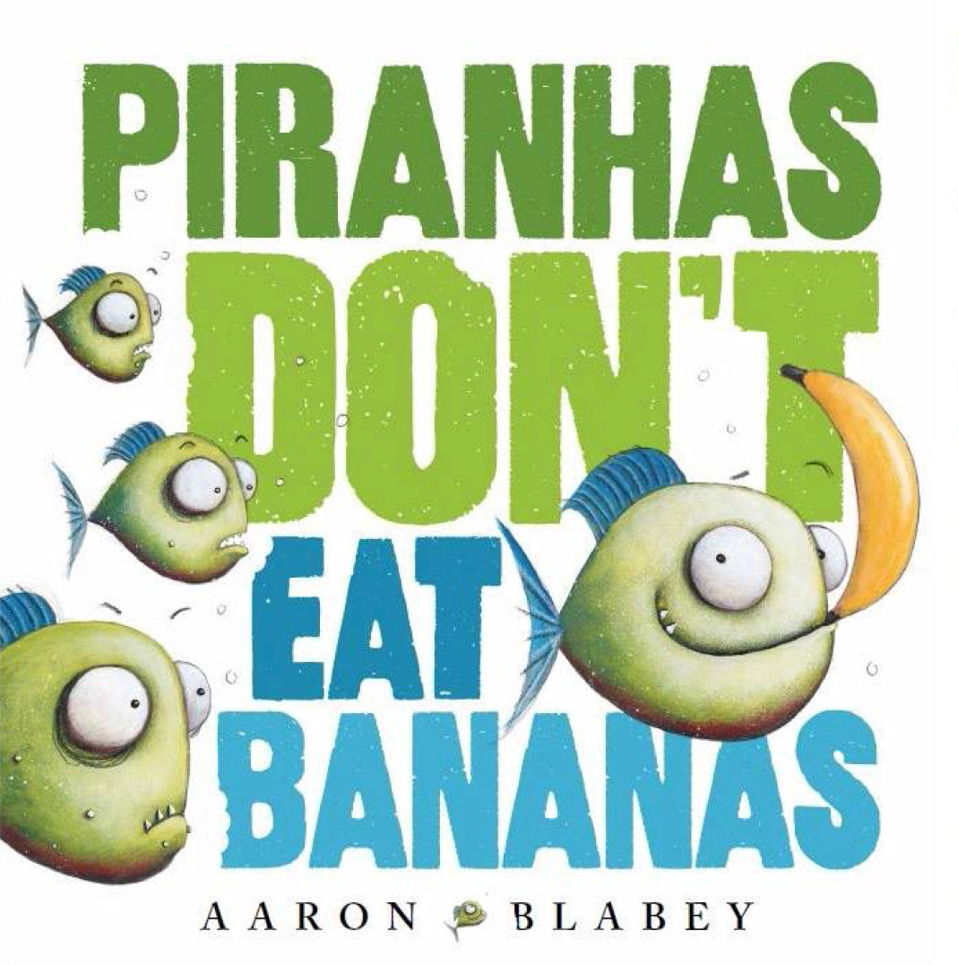 [Pre-order] Piranhas Don't Eat Bananas (With Storyplus) – SNS Gifts ...